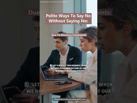 Polite ways to say no without saying no due to Resource Constraints
