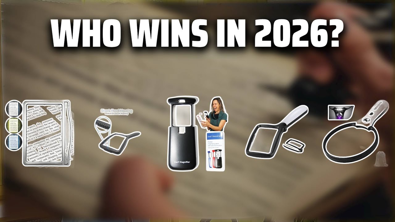 The Top 5 Best Reading Magnifier in 2026 - Must Watch Before Buying!