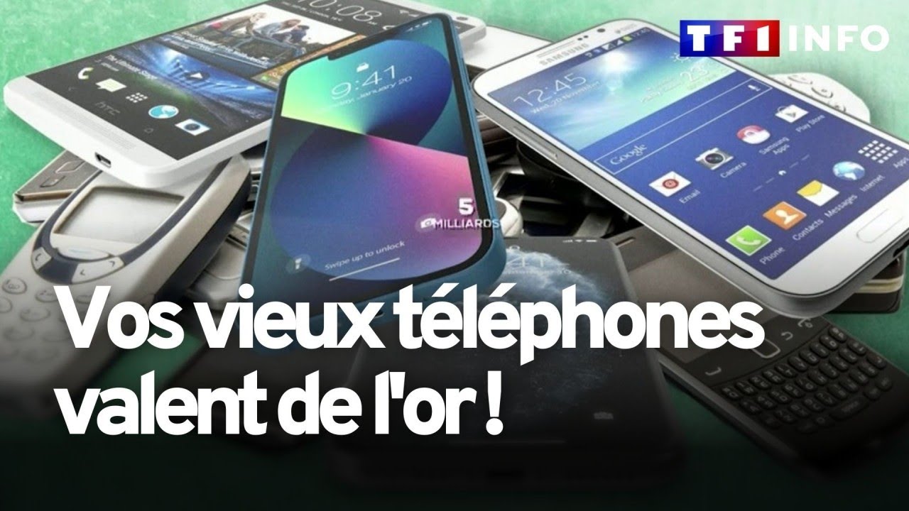 Vieux téléphones : ils dorment dans vos tiroirs mais valent de l'or