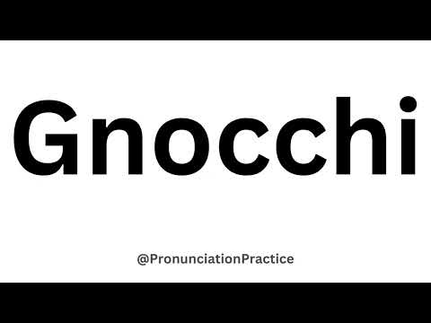 How to Pronounce Gnocchi CORRECTLY