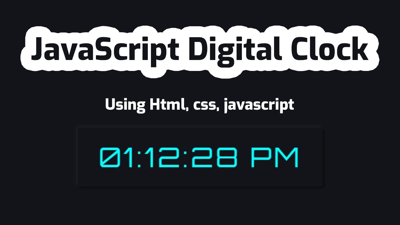 Digital Clock with Vanilla Javascript | JavaScript Tutorial In Bangla | javascript Project