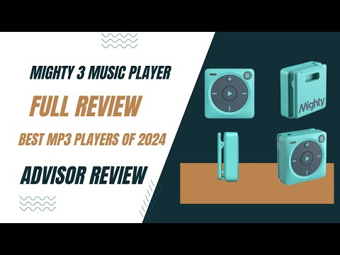 Mighty 3 Music Player Full Review Of 2024