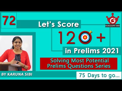Let's score 120+ in Prelims 2021-72 /UPSC CSE / Solving most potential Questions Series| Gallant IAS