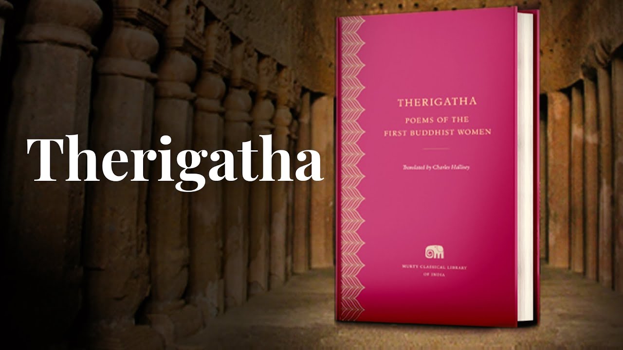 Therigatha: Poems of the Buddhist WomenTherigatha: Poems of the ...