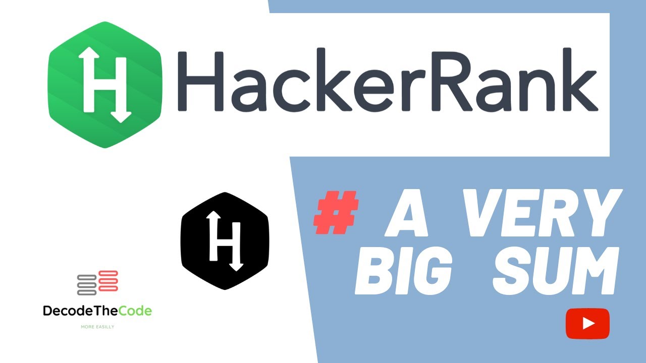 # 4 A VERY BIG SUM | | Hackerrank problem solution in python