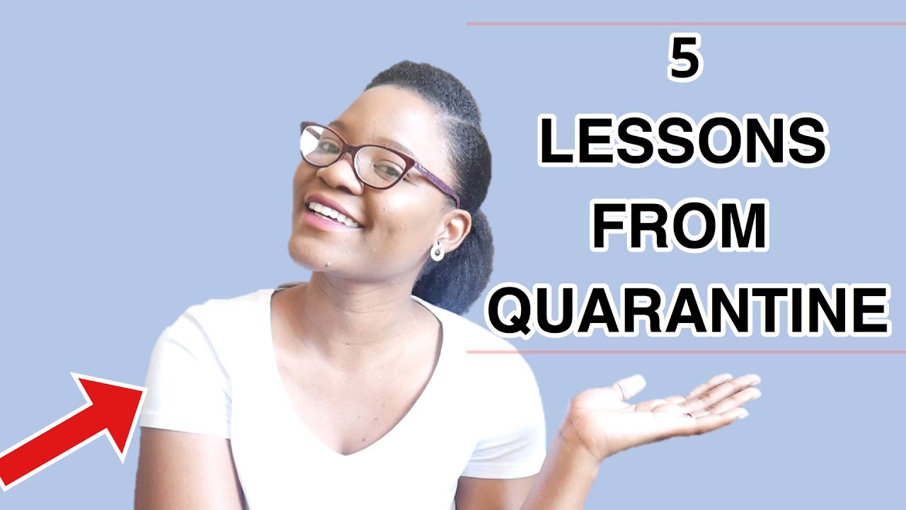 Things I have learned from being in QUARANTINE  | Quarantine lessons