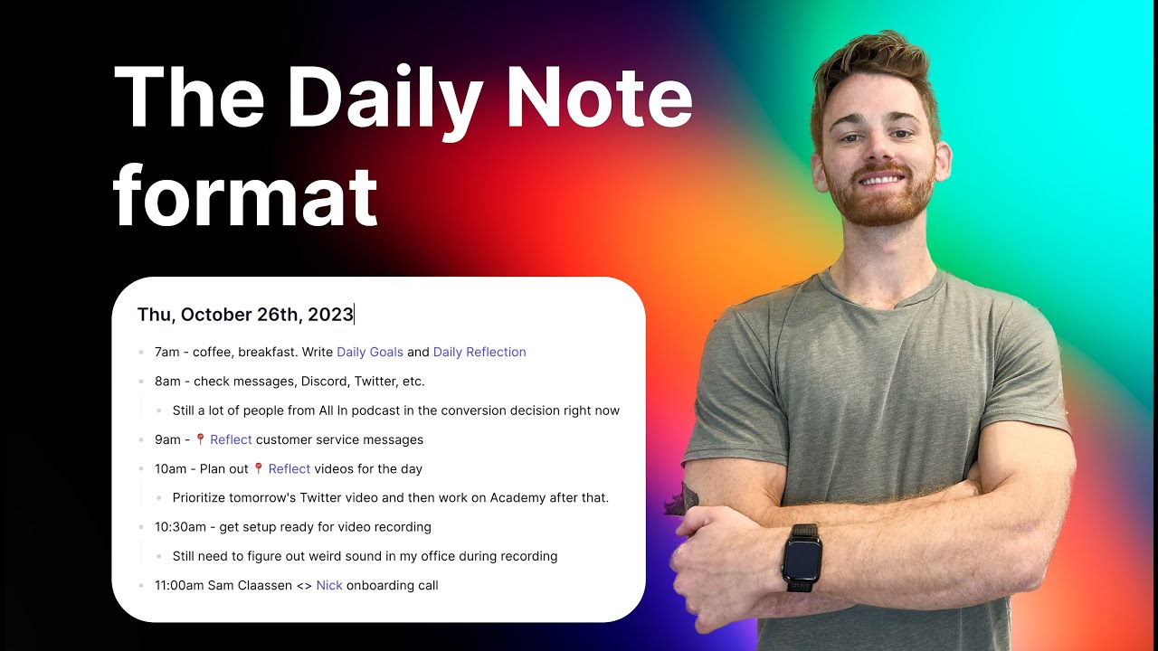 Using the Daily Notes format of note-taking