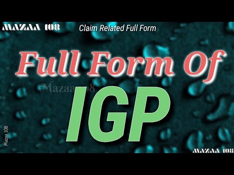 Full Form of IGP | IGP full form | Full Form IGP | IGP ka matlab | IGP Stands For | IGP Means