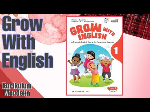 Review Grow With English kelas 1 SD Kurikulum Merdeka by Penerbit Erlangga | Buku Kurikulum Merdeka