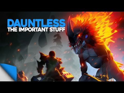 Dauntless | What's it All About?