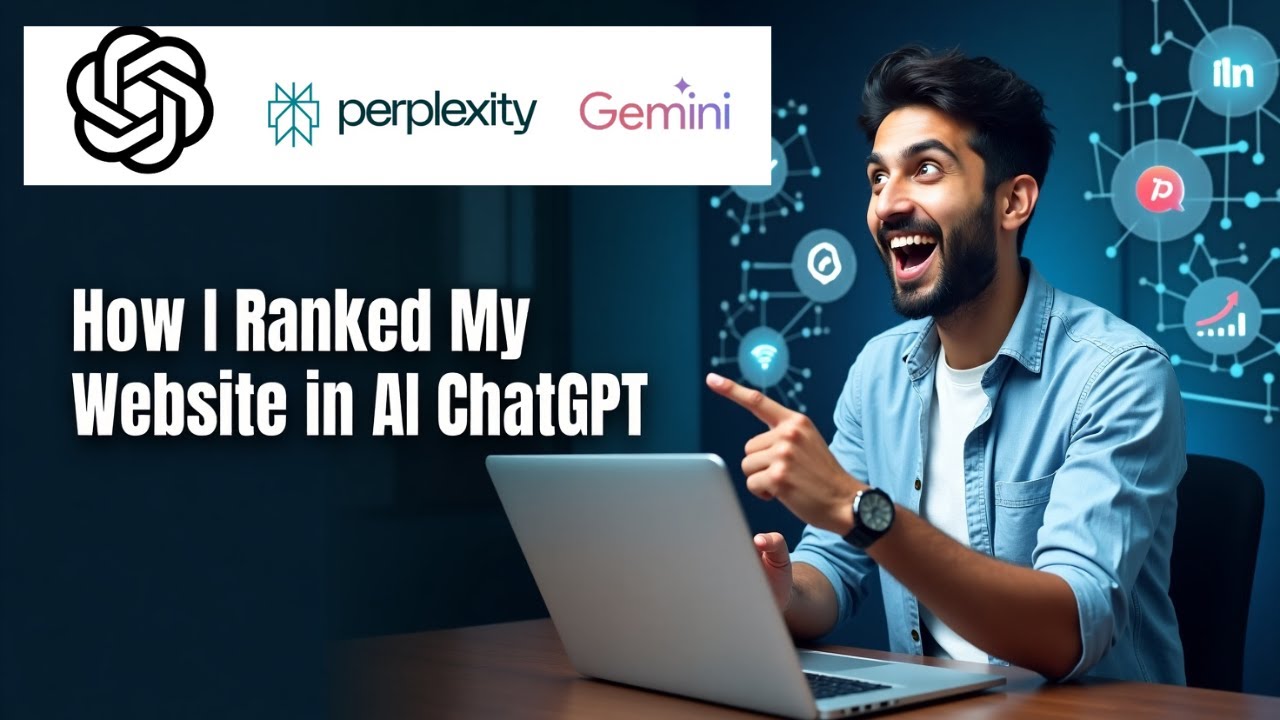 How I Ranked My Website in AI Overviews – Google, ChatGPT & Perplexity