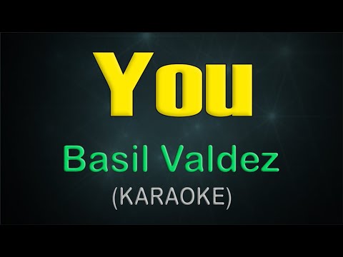 YOU / (KARAOKE) - Basil Valdez
