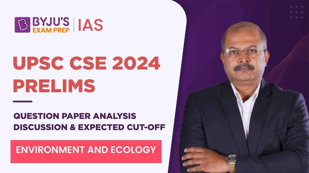 UPSC Prelims 2024 Paper Analysis & Answer Key Discussion | GS Paper 1 | Environment and Ecology