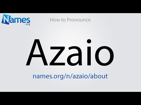 How to Pronounce Azaio