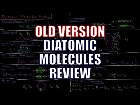 Quantum Chemistry 10.0 - Diatomic Molecules Review (Old Version)