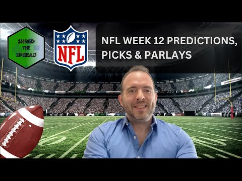 Week 12 NFL Predictions, Picks, Parlays & Teasers 🏈 | NFL Picks Against the Spread