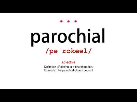 How to pronounce parochial - Vocab Today