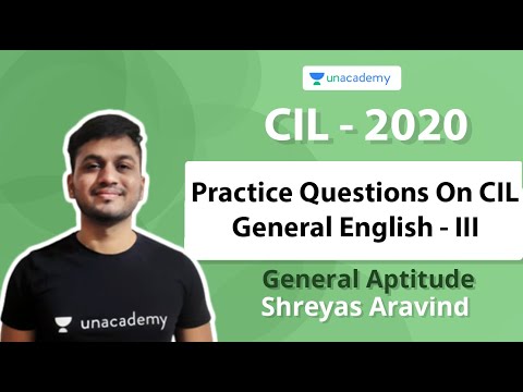 Practice Questions On CIL - General English - III | General Aptitude | Shreyas A