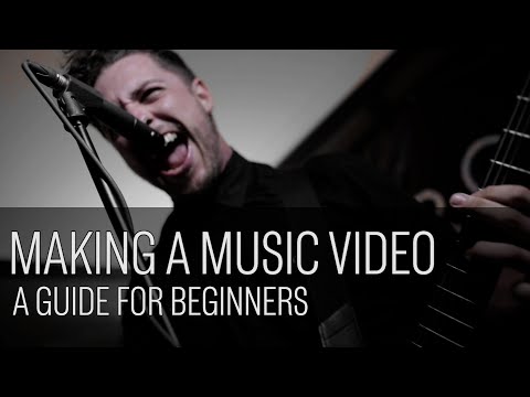How to Make a Music Video | A Guide for Beginners