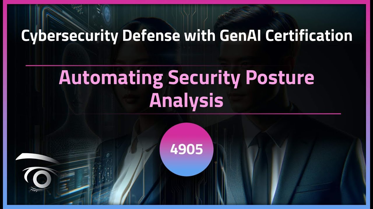 Automating Security Posture Analysis | Exclusive Lesson