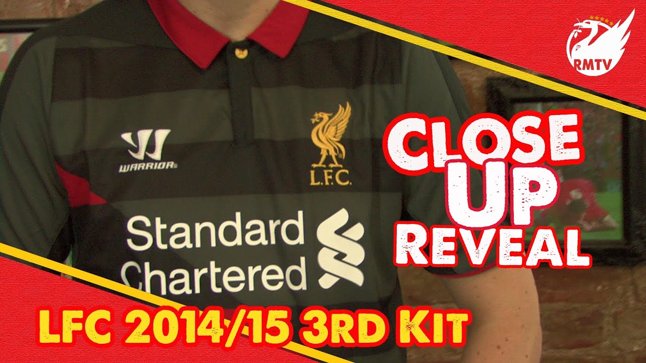 Liverpool 3rd Kit 2014/15 | Close Up Reveal