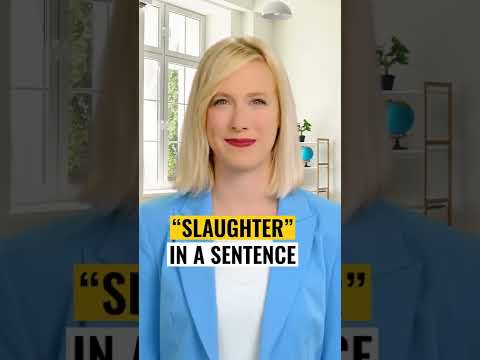 How to use SLAUGHTER in a Sentence? Meaning and Definition