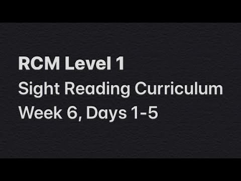 RCM Level 1 Week 6 Sightreading Activities