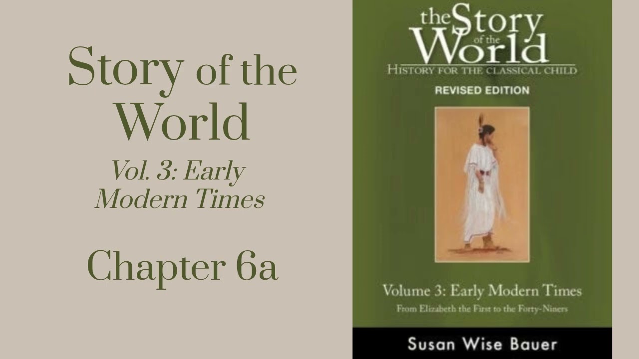 (11) Story of the World, Vol. 3, Chapter 6a