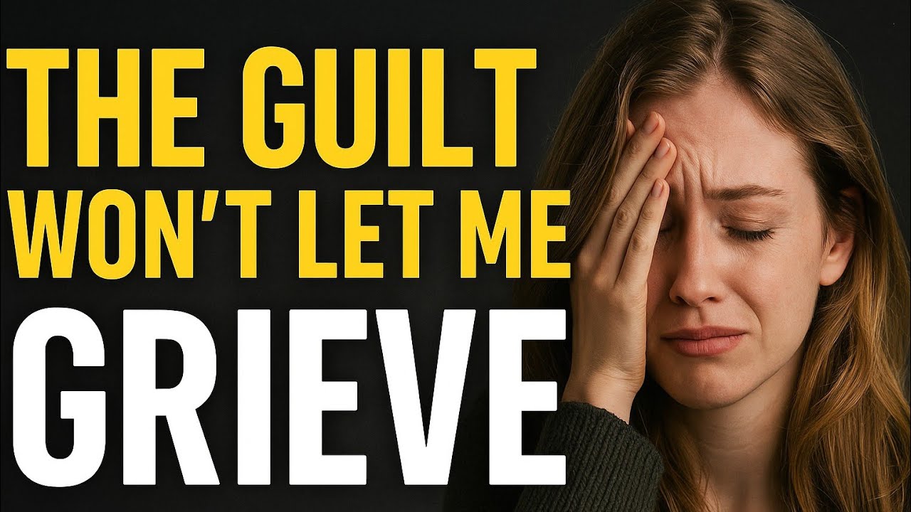 The Guilt Won’t Let Me Grieve | Finding Peace After Loss | Grief Devotional