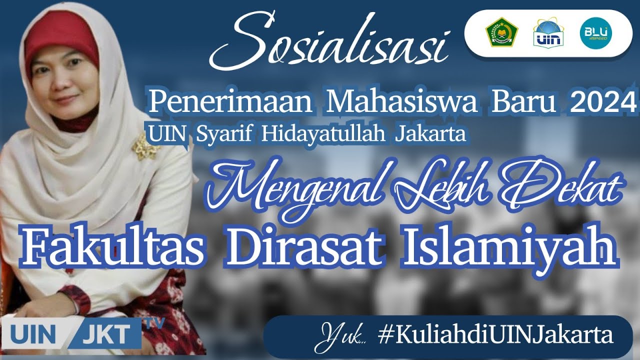 Getting to Know the Faculty of Islamic Studies | PMB 2024 | UIN Jakarta Expose