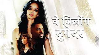 We Belong Together streaming: where to watch online?