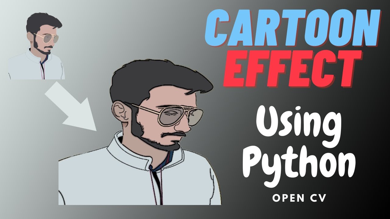 Cartoon Effect On Images Using OpenCV In Python |  PULKIT.PY
