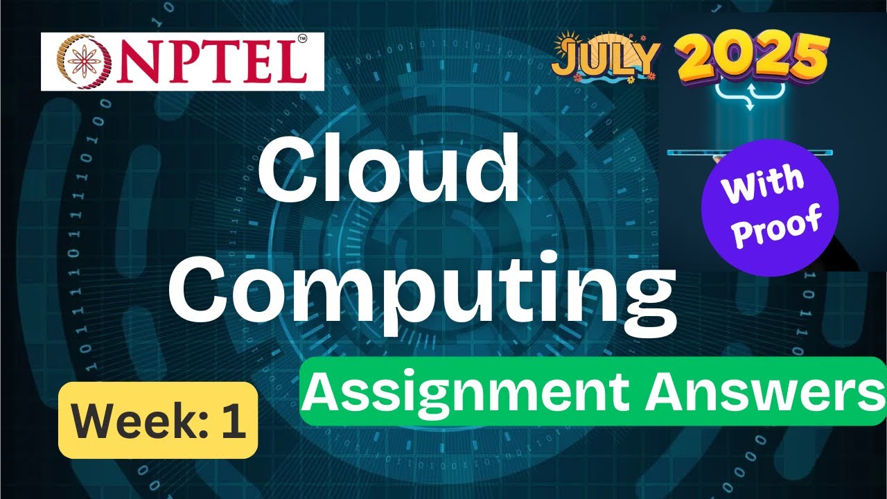 Cloud Computing || week 1 With Proof | NPTEL assignment answer | July 2025