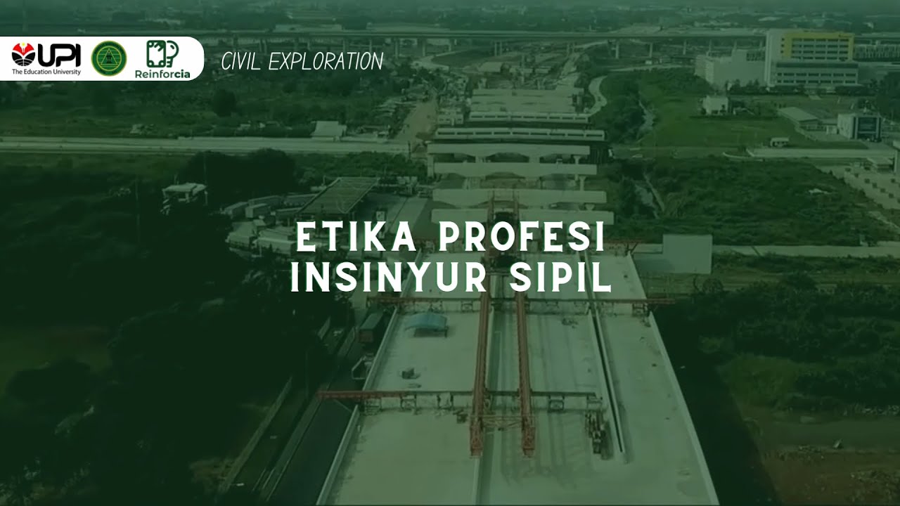 ETIKA PROFESI INSINYUR SIPIL - Civex Reinforcia