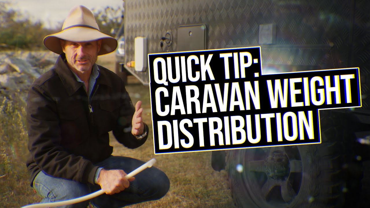 Quick Tip: Caravan Weight Distribution