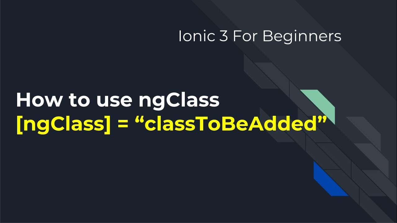 Ionic 3 for Beginners : using ngClass