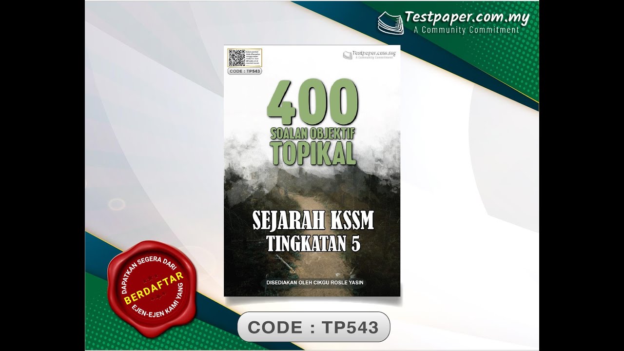 SPM : 400 SOALAN OBJEKTIF TOPIKAL SEJARAH KSSM TINGKATAN 5 (PDF DAN WORD)
