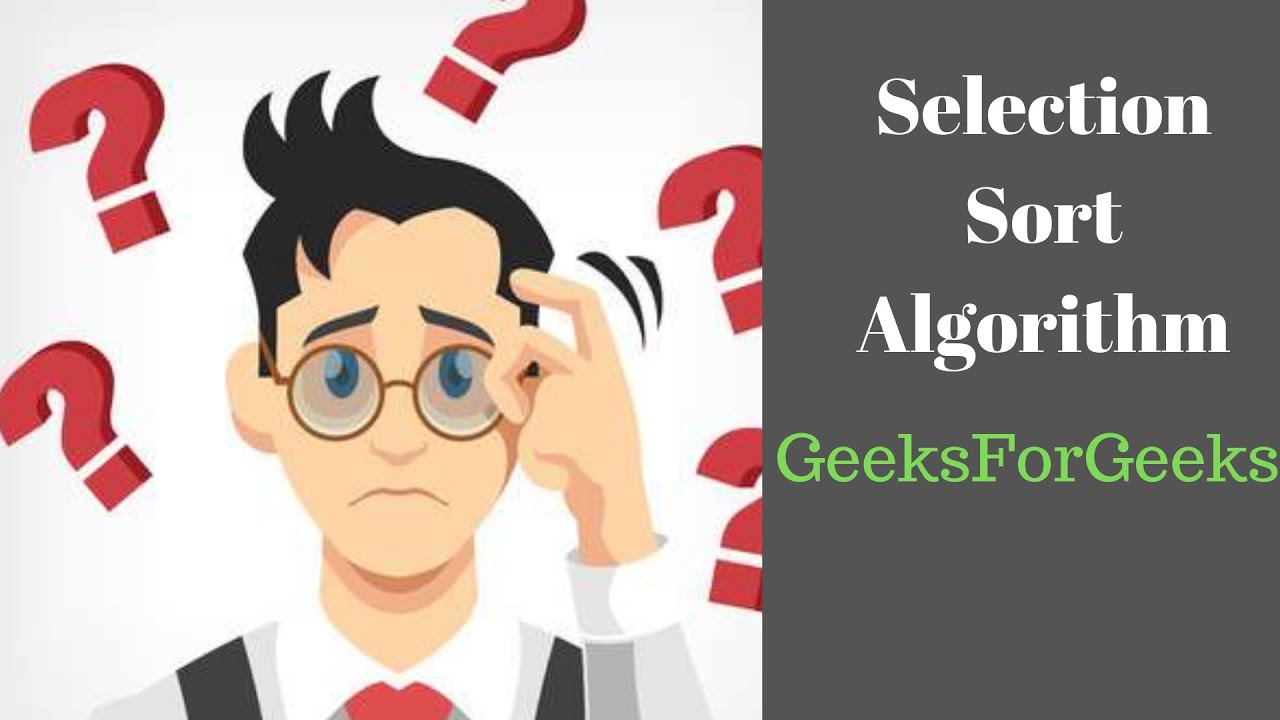 Selection-Sort Algorithm - GeeksForGeeks