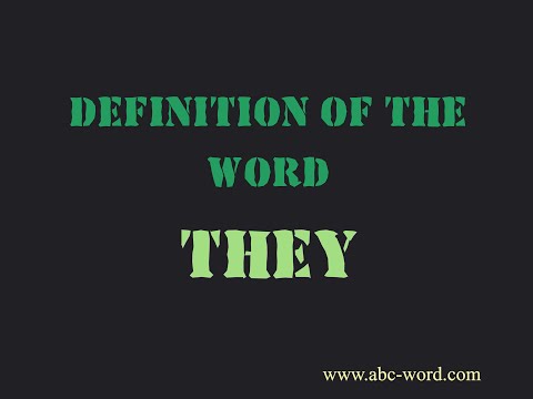 Definition of the word "They"