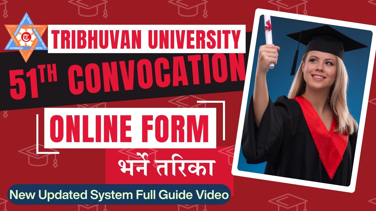 Tribhuvan University 51th Convocation Form Fill-Up 2081 | Easy Online Process!
