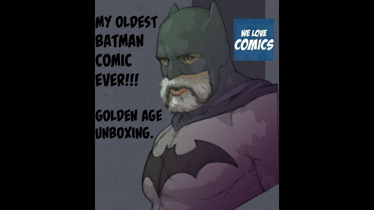 My oldest Batman comic ever. Golden age unboxing.