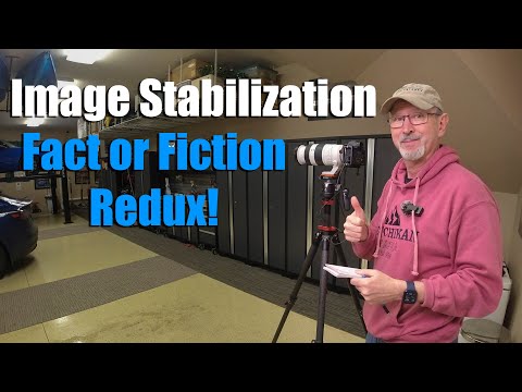 Image Stabilization on a Tripod - Part 2! | I redo my tests from last summer.