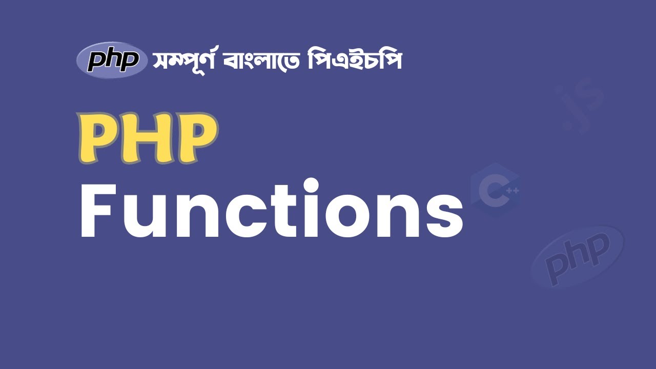 02. PHP Functions | PHP Bangla Tutorial 2024 | Career Technology Pro