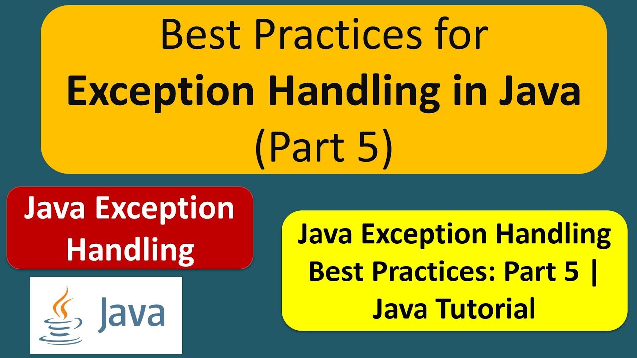 Best Practices for Exception Handling in Java (Part 5) | Java Tutorial