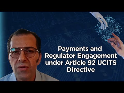 Payment and Regulator Engagement under Article 92 UCITS Directive
