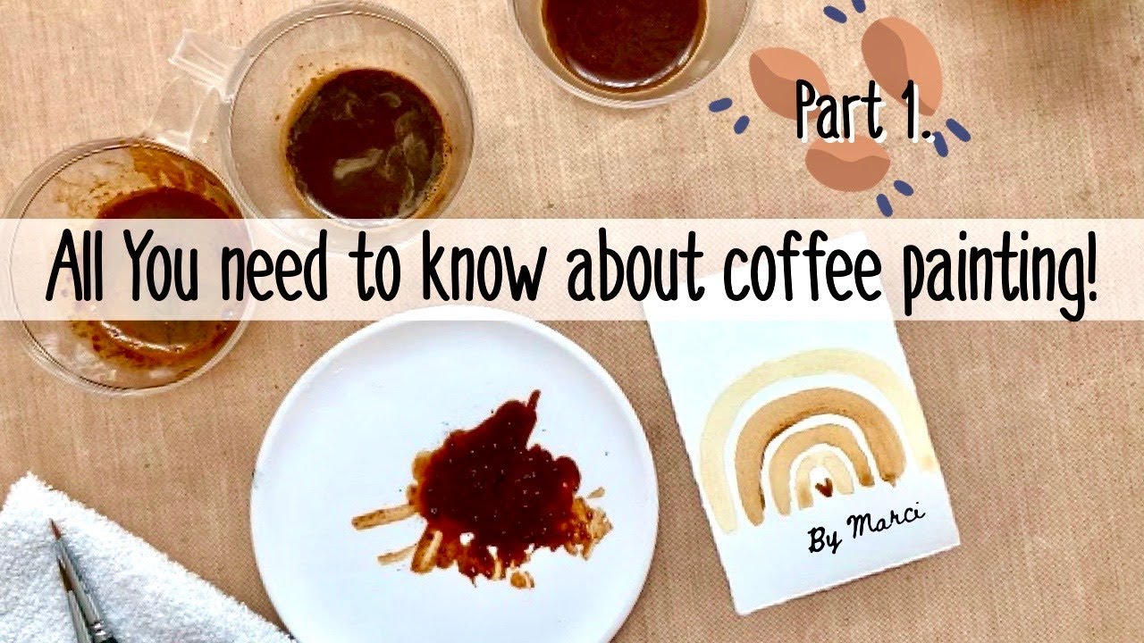 All you need to know about coffee painting Series. Part 1. What coffee does.