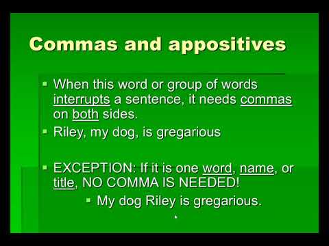 Appositives and Appositive Phrases