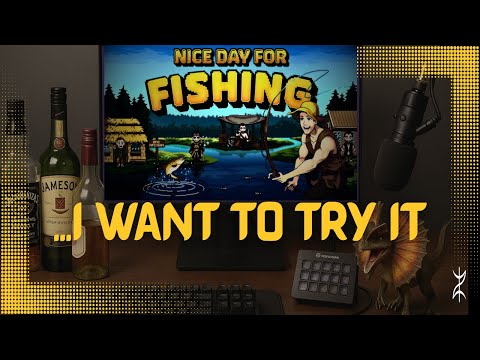 Can I Fish for Dinosaurs? (Nice Day for Fishing, innit? *Baelin noise*)