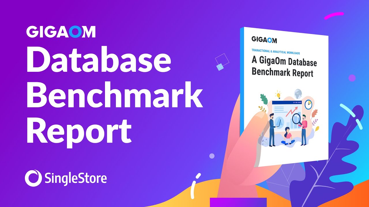 Transactional & Analytical Workloads: A GigaOm Database Benchmark Report