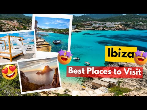 Ibiza Best Places to Visit 2024